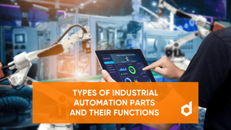 Types of Industrial Automation Parts and their Functions.